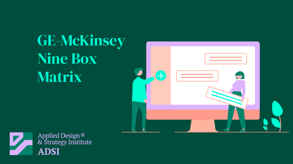 GE-McKinsey Nine-Box Matrix - ADSI