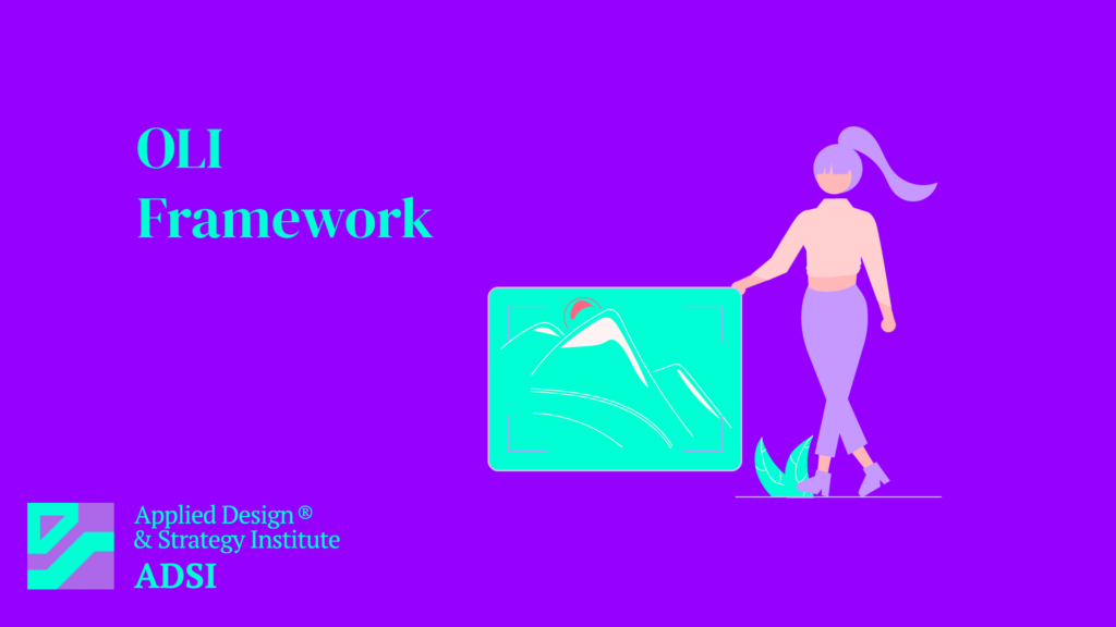 Navigating Success with the OLI Framework: A Comprehensive Overview - ADSI