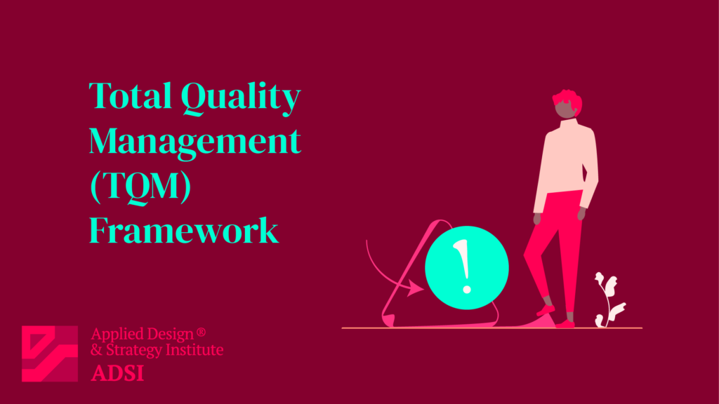 TQM Framework (Total Quality Management) - ADSI